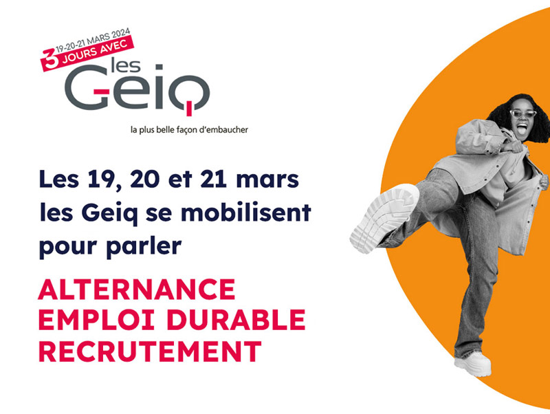 "3 jours avec les Geiq" : les Geiq Auvergne Rhône-Alpes se mobilisent ...